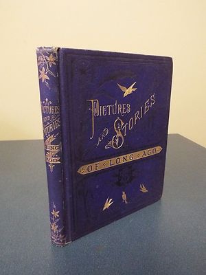 Pictures and Stories of Long Ago by Faith Latimer ( Bible stories ...