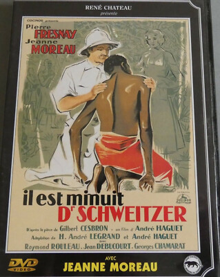 DVD : IL EST MINUIT DR SCHWEITZER / PIERRE FRENAY, JEANNE MOREAU - RENÉ ...