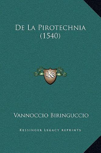 De la Pirotechnia by Vannoccio Biringuccio (2010, Hardcover) for sale ...