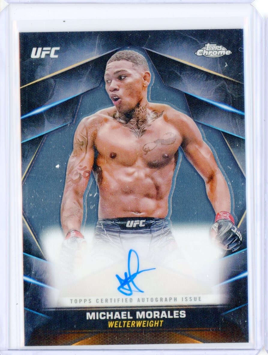 2024 Topps Chrome UFC Veteran MICHAEL MORALES AUTO Autograph Signatures ...