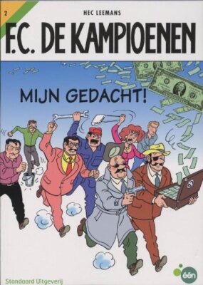 Mijn gedacht! (FC De Kampioenen, 2) by Leemans, Hec Book The Fast Free ...