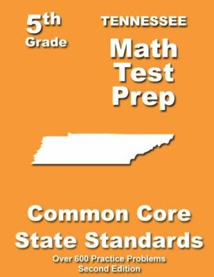 Tennessee 5Th Grade Math Test Prep: Common Core Learning Standards ...