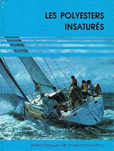 LES POLYESTERS INSATURES de Patrick Arlaud | eBay