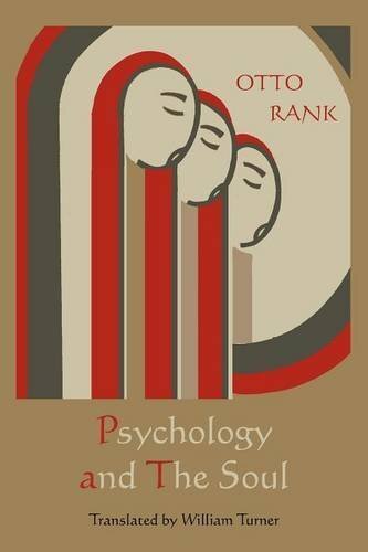 PSYCHOLOGY AND THE SOUL By Otto Rank 9781891396618 | eBay