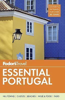 Fodor's Essential Portugal by Fodor's Travel Fodor's Travel Guides ...