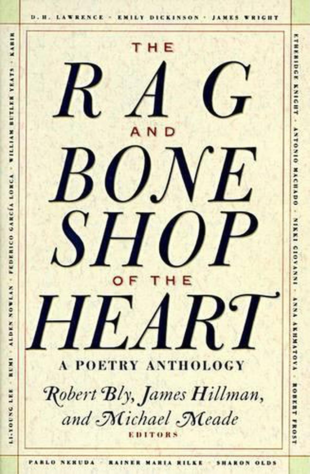 The Rag and Bone Shop of the Heart: A Poetry Anthology: Poems for Men ...
