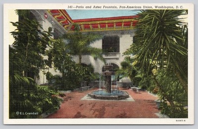 Postcard Washington DC Pan American Union Patio and Aztec Fountain 67Q ...