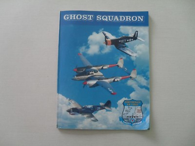 Ghost Squadron w/Ephemera Signed by WWII "Double Ace", Col. George F ...
