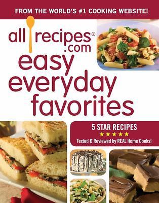 Allrecipes.com Easy Everyday Favorites - 9781606521069, Allrecipes ...