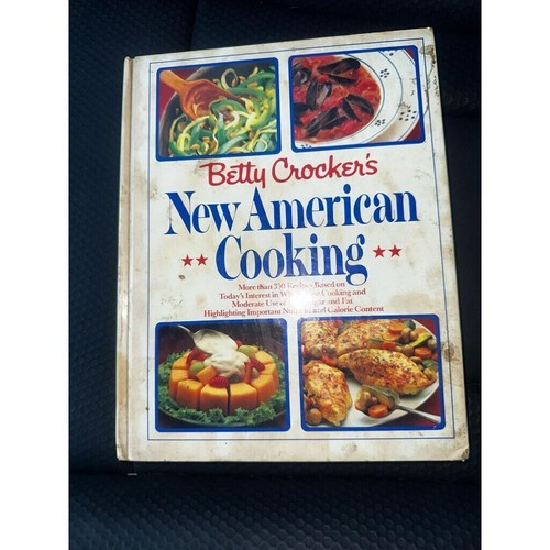 COOK BOOK BETTY CROCKER`S NEW AMERICAN COOKING 1983 cookbook Grannycore ...