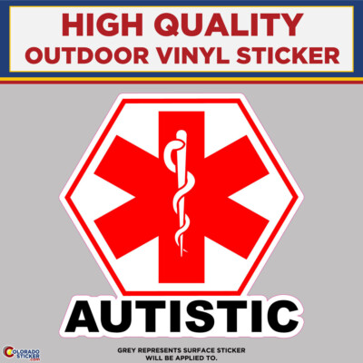 Autistic Medical Alert, High Quality Vinyl Stickers | eBay