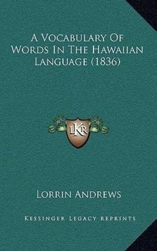 Andrews Lorrin Vocabulary Of Words In The Haw BOOK NUOVO 9781275817876 ...