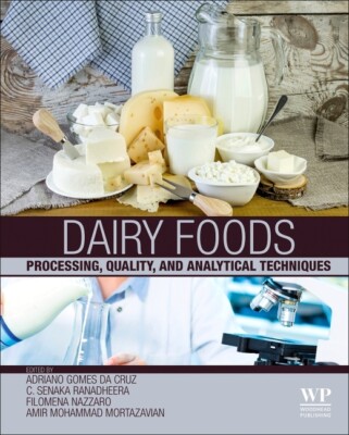 Dairy Foods: Processing, Quality, And Analytical Techniques 9780128204788| eBay