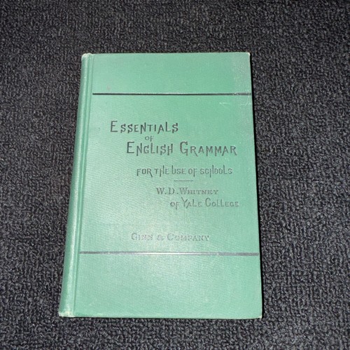 Essentials of English Grammar For The Use of Schools by Whitney 1899 | eBay
