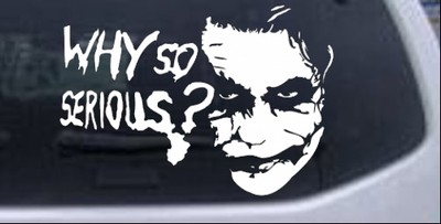 Why So Serious Car Truck Window Laptop Decal Sticker White 6X4 | eBay