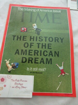 Time Magazine July 2 2012 The History of the American Dream Is it Still ...