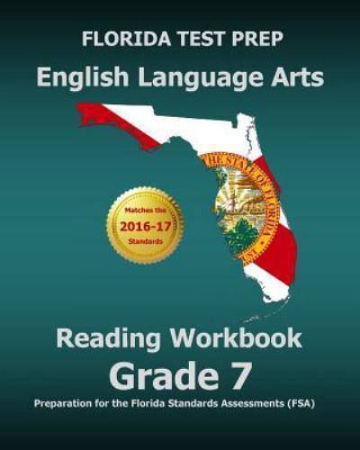 FLORIDA TEST PREP English Language Arts Reading Workbook Grade 7 ...