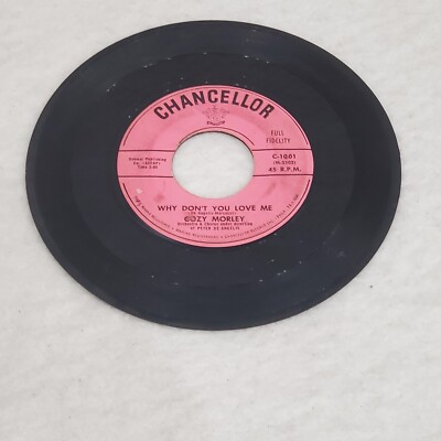 Cozy Morley 45RPM I Love My Girl & Why Don't You Love Me Chancellor | eBay