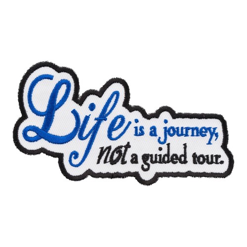 Life Is A Journey, Not A Tour Patch, Inspirational Patches | eBay