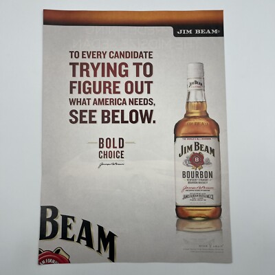 Jim Beam Bourbon 2012 Print Ad 8"x11" to every candidate what America ...
