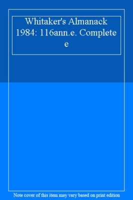 Whitaker's Almanack 1984: 116ann.e. Complete e | eBay UK