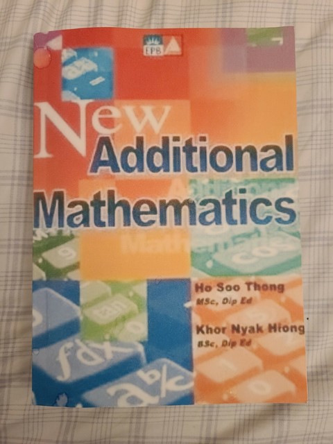 Additional Mathematics HO Soo Thong Khor Nyak Hiong Paperback for sale online | eBay