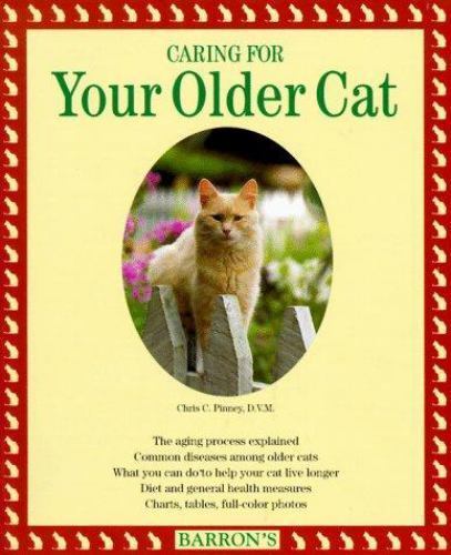 Caring for Your Older Cat by Pinney, Chris C. 9780812091489| eBay