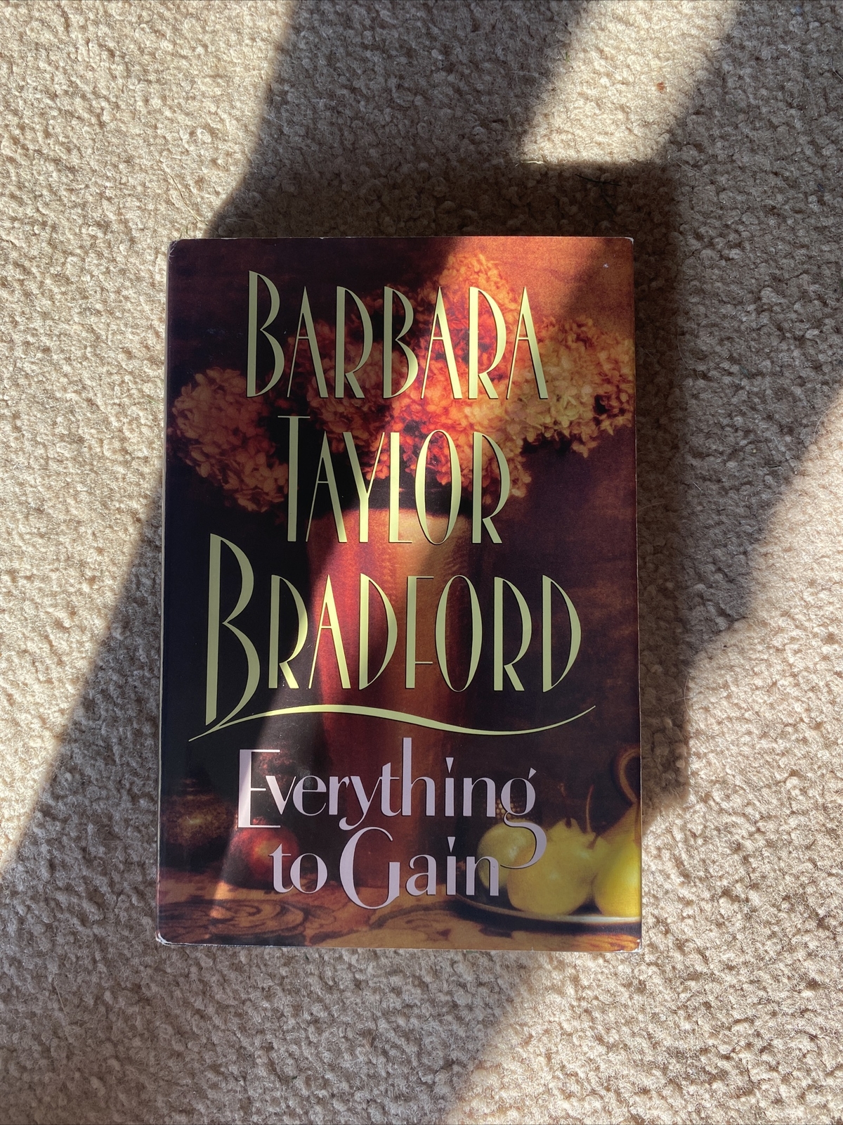 Everything to Gain by Barbara Taylor Bradford (1994, Hardcover ...