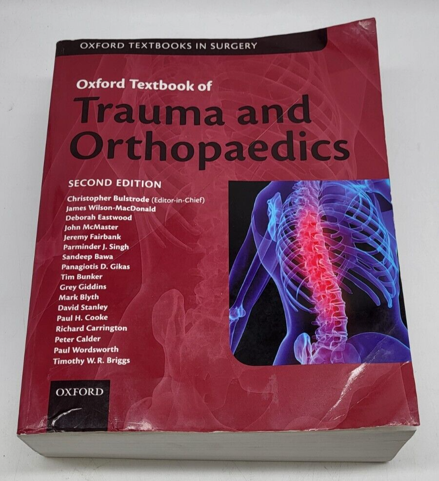 Oxford Textbook of Trauma and Orthopaedics (Oxford Textbooks in Surgery ...