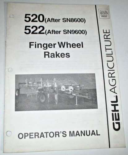 Gehl 520 522 Finger Wheel Rake Operators Manual ORIGINAL! 5/94 (s/n8601 ...