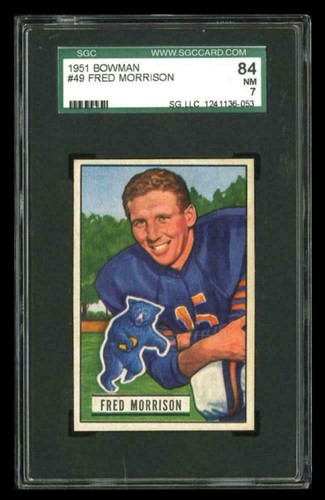 1951 Bowman #49 Fred Morrison Chicago Bears SGC 84 / 7 NM | eBay