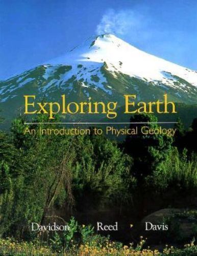 Exploring Earth: An Introduction to Physical Geology by Davidson, Jon P ...