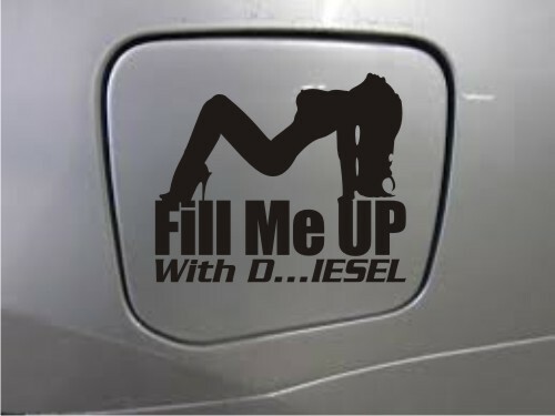 Fill Me Up Fuel Gas, Diesel, BBW, Tank Funny DieCut Vinyl Window Decal ...