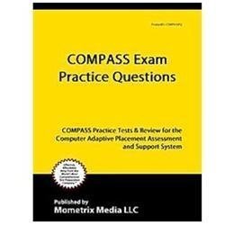 COMPASS Exam Practice Questions : COMPASS Practice Tests and Review for ...