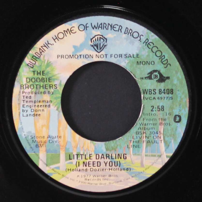 DOOBIE BROTHERS: little darling (i need you / mono) WB 7" Single 45 RPM ...