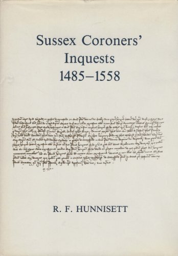 Sussex Coroners' Inquests, 1485-1558 Hardback Book The Fast Free ...