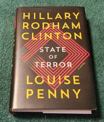 2021 STATE OF TERROR Hillary Rodham Clinton & Louise Penny Hardcover w ...