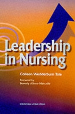 Leadership in Nursing, 1e by Tate, Colleen Wedderburn Paperback Book ...