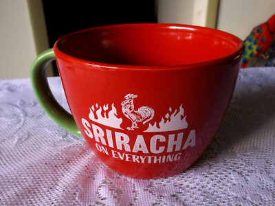 SRIRACHA COFFEE CUP / SOUP BOWL * 20 OZ. * I PUT SRIRACHA ON MY ...
