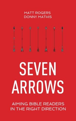 Seven Arrows: Aiming Bible Readers in..., Mathis, Donny | eBay