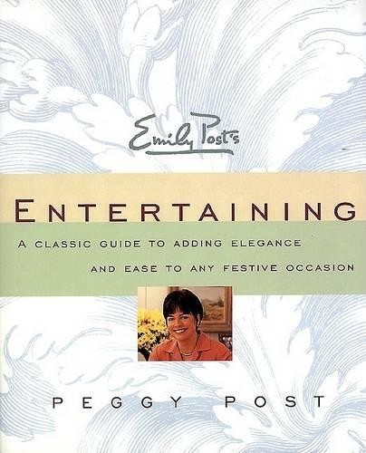 Peggy Post Emily Post's Entertaining (Poche) 9780062736406 | eBay