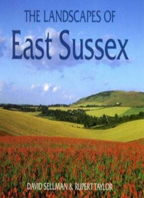 The Landscapes of East Suss** By David Sellman, Rupert Taylor | eBay