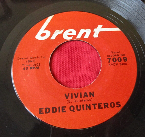 EDDIE QUINTEROS 45 rpm Brent 7009 ROCKABILLY VG+ | eBay