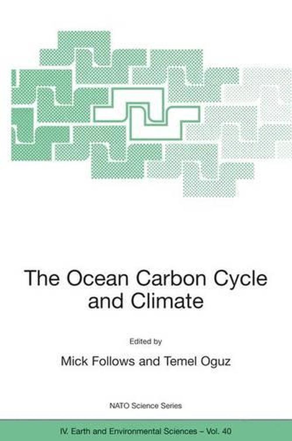 The Ocean Carbon Cycle and Climate: Proceedings of the NATO ASI on ...