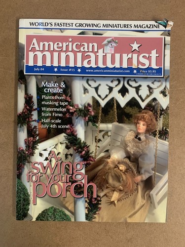 American Miniaturist Magazine #15 - Jul 2004 | eBay