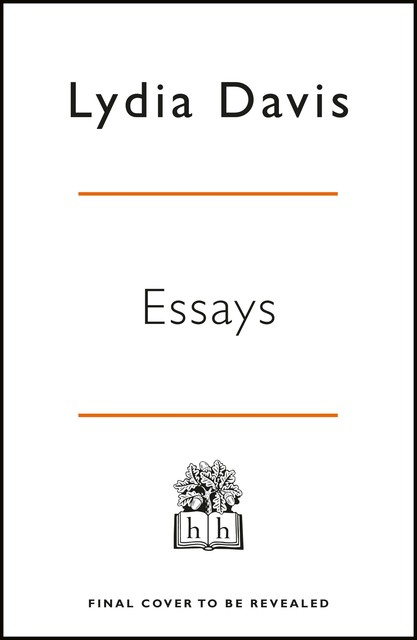 Essays von Lydia Davis (2019, Gebundene Ausgabe) for sale online | eBay