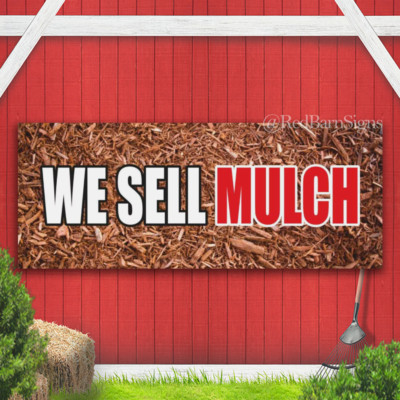WE SELL MULCH Advertising Banner Vinyl Mesh Sign SOD ROCK SAND ...