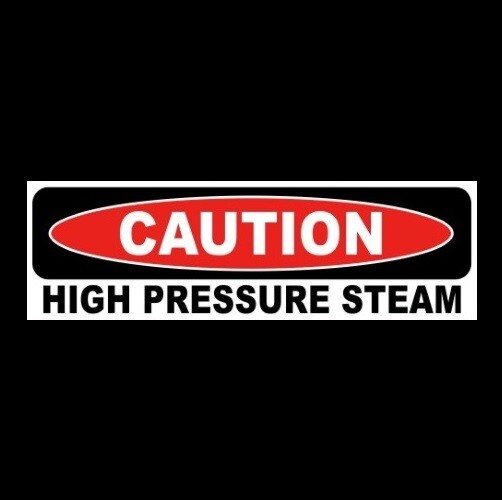 "HIGH PRESSURE STEAM" workplace warning decal STICKER sign business ...