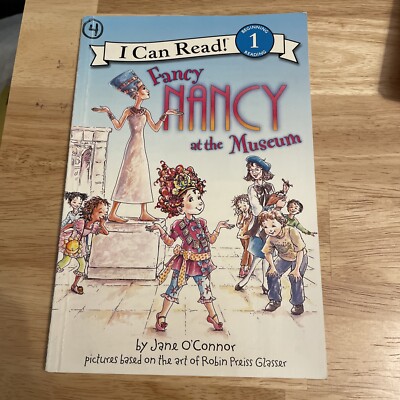 Fancy Nancy at the Museum; I Can Read Level 1 - Jane OConnor, paperback ...