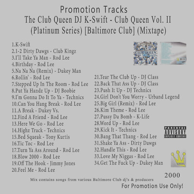 Baltimore Club .. White CD. K-Swift - Club Queen Vol. II (Platinum ...